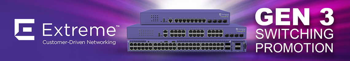 Extreme Networks Gen 3 Switching Promotion | NetSolutionStore.com